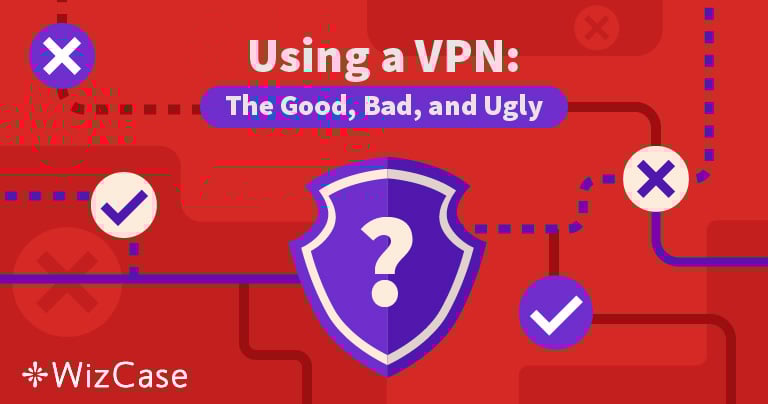 The Pro And Cons Of Using A Vpn In 2024